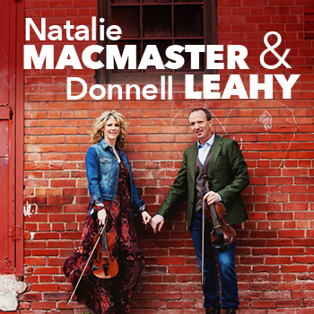 Natalie MacMaster & Donnell Leahy: CANCELLED - Paramount Theatre