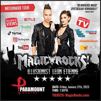 Magic Rocks! Illusionist Leon Etienne – Paramount Theatre